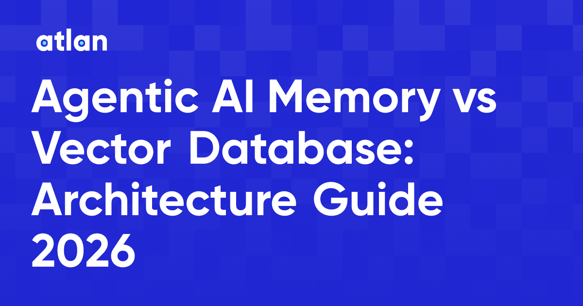Agentic AI Memory vs Vector Database: Architecture Guide 2026