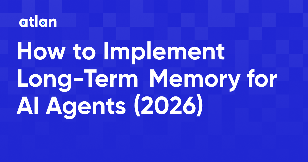 How to Implement Long-Term Memory for AI Agents (2026)