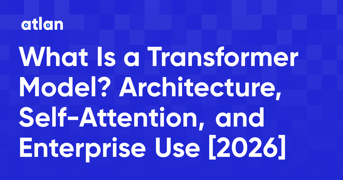 What Is a Transformer Model? Architecture, Self-Attention, and ...